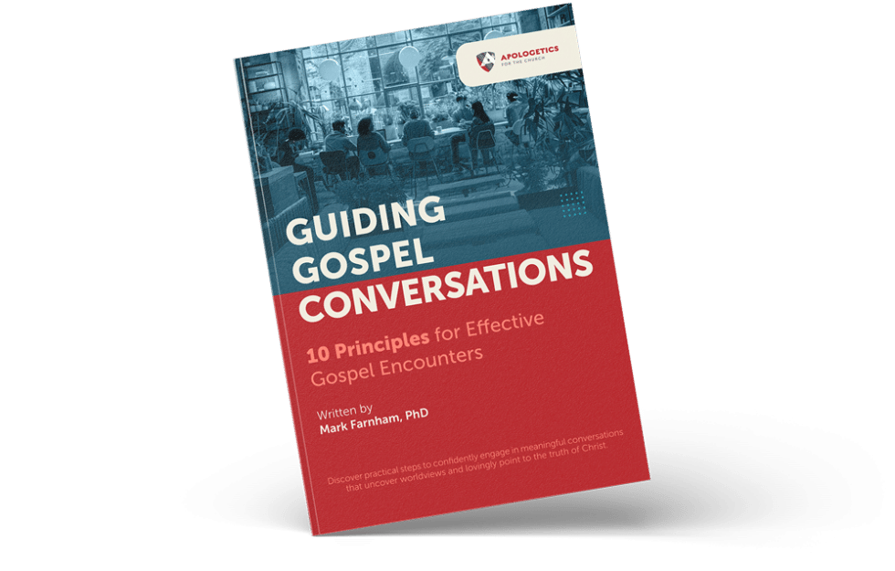 Evangelism Tools | Apologetics for the Church